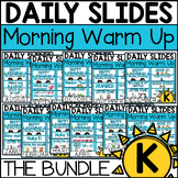 Morning Warm Up KINDERGARTEN YEAR LONG BUNDLE Preloaded Google Slides ...