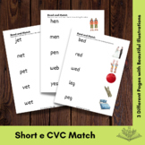 Short E CVC Match Worksheets (CVC Words With Pictures, CVC Words List ...