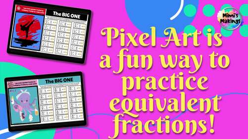 Equivalent Fractions With Multiplication & Division Pixel Art Set - TPT